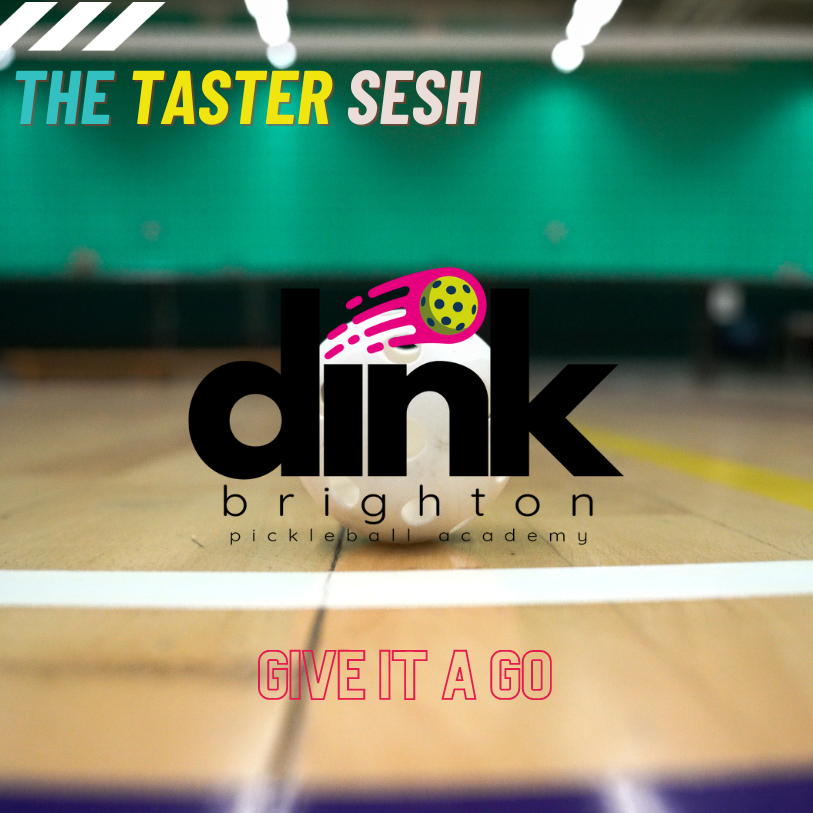 Pickleball Taster Sessions – Dink Brighton