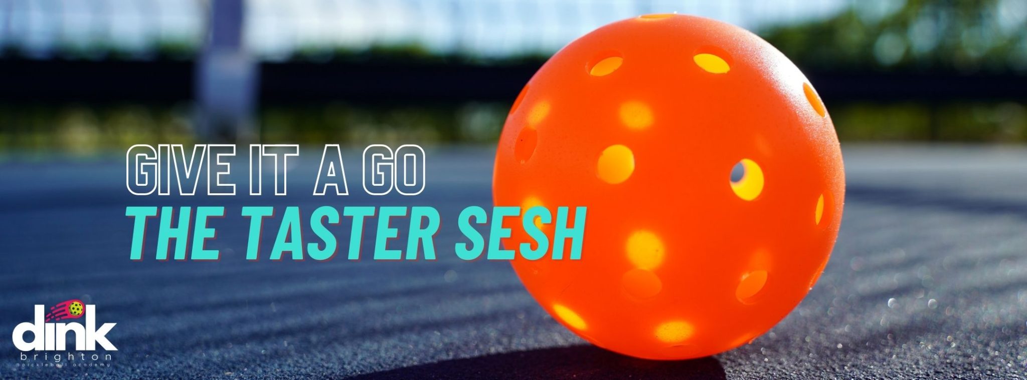 Pickleball Taster Sessions – Dink Brighton